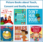 Picture Books about Touch and Consent | More Good Days with Kids